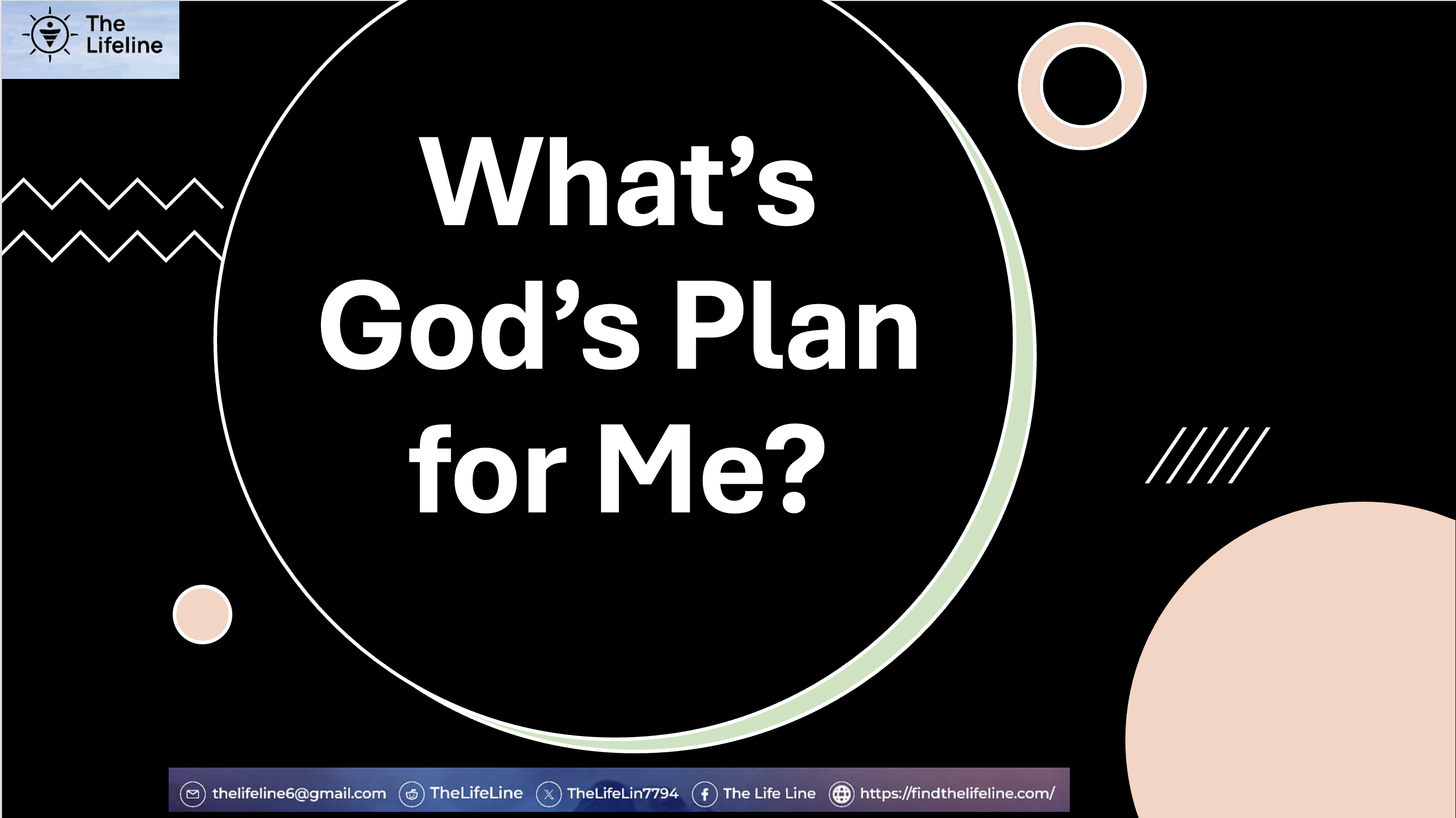 What’s God’s Plan for Me? – The Lifeline