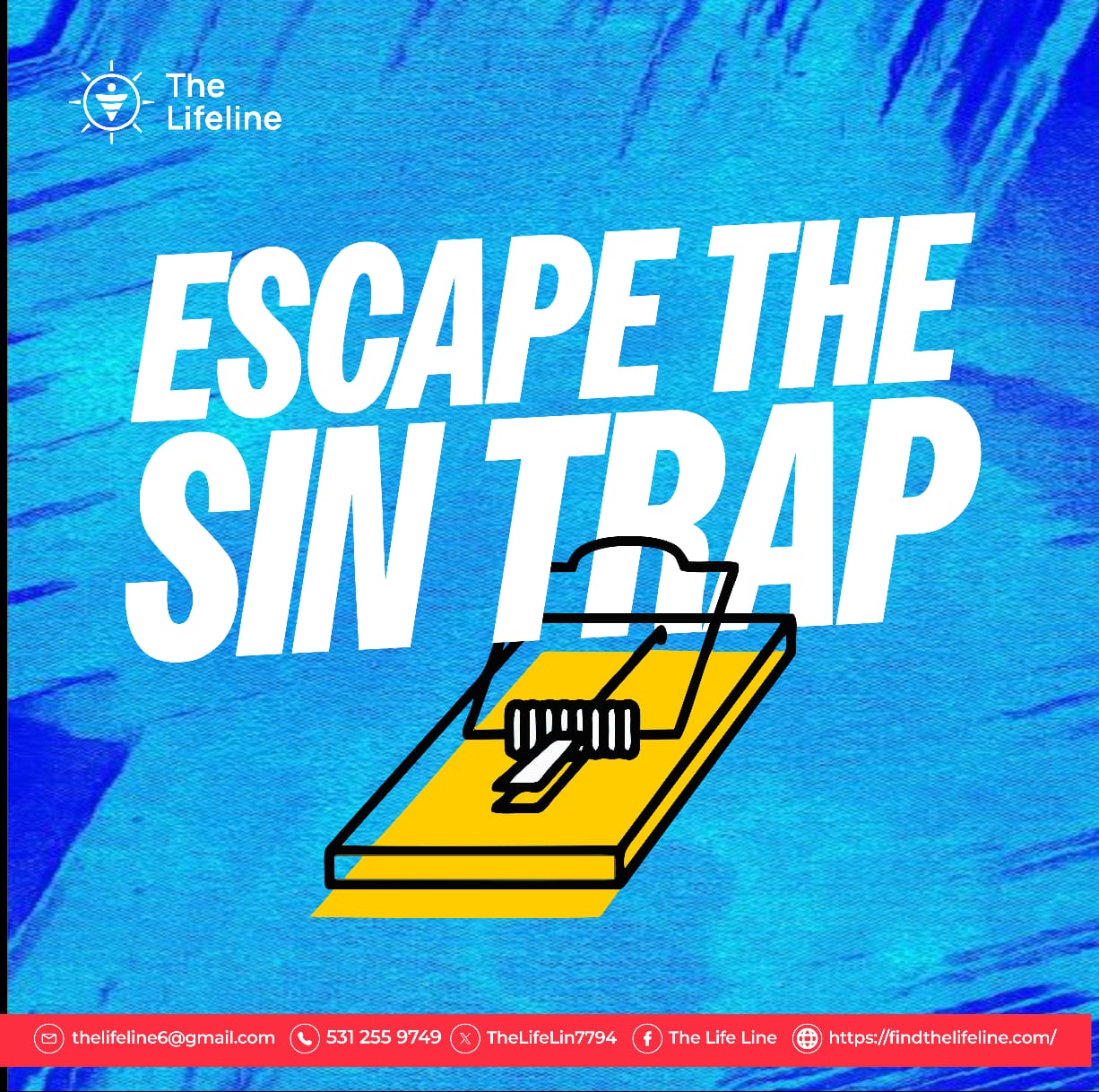 Escape the Sin Trap – The Lifeline