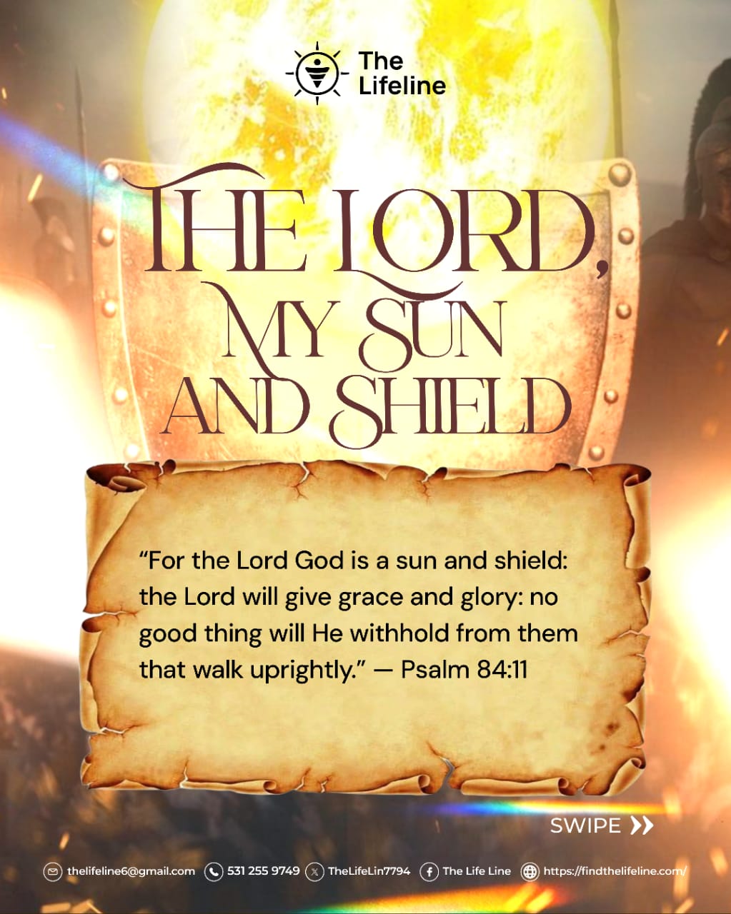 The Lord, My Sun and Shield – The Lifeline