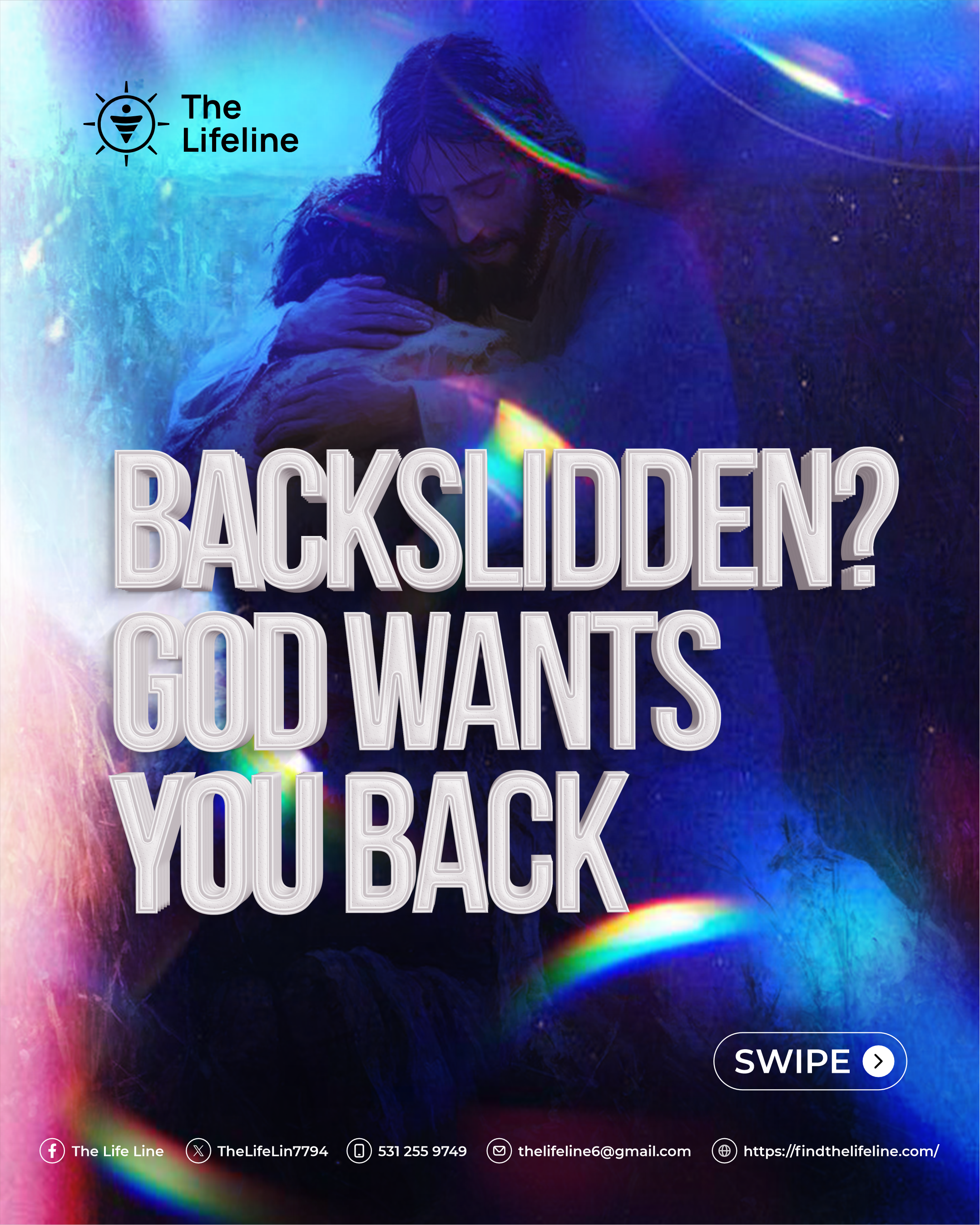 Backslidden? God Wants You Back – The Lifeline